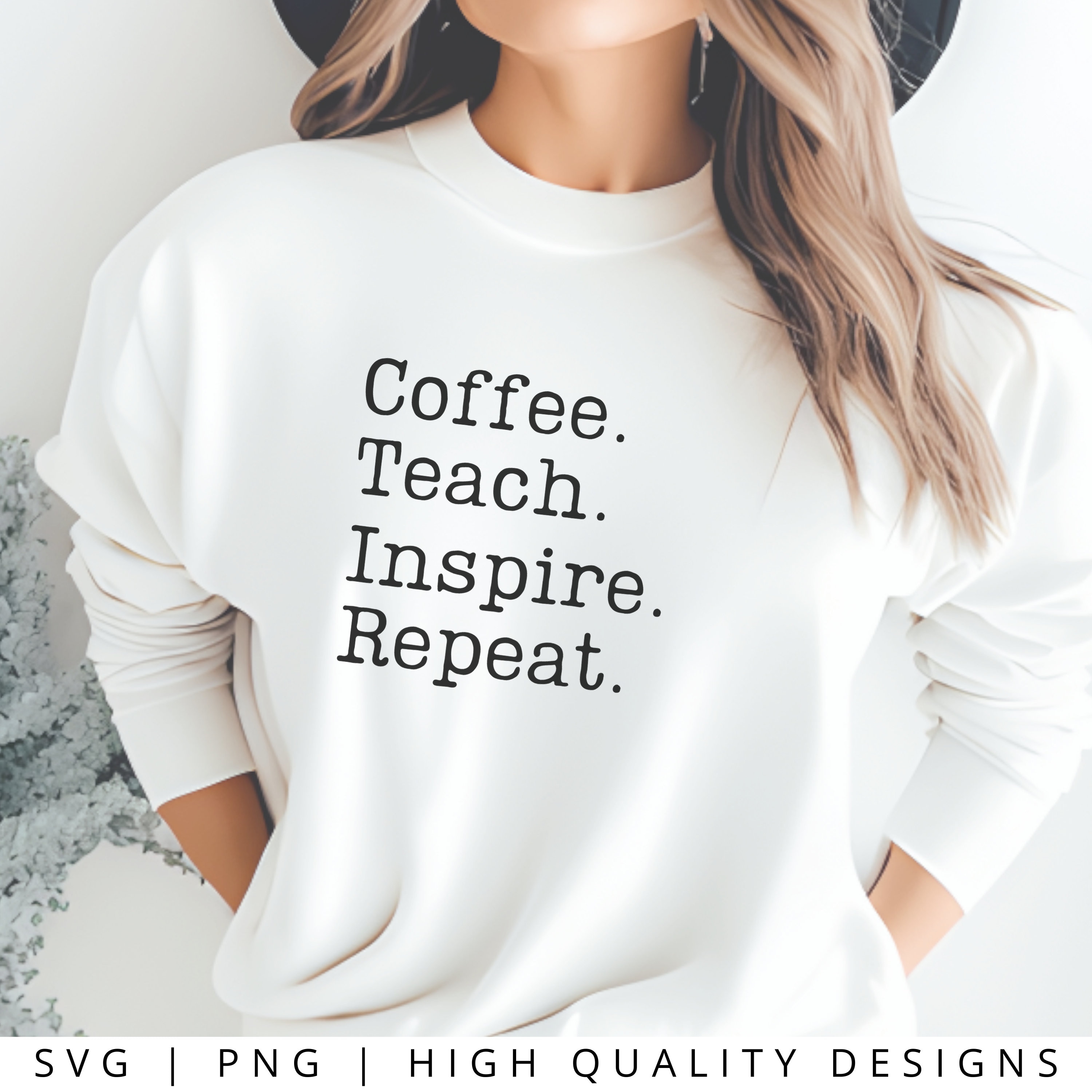COFFEE SVG PNG - Coffee Teach Inspire Svg, Teacher Svg, Cut File ...