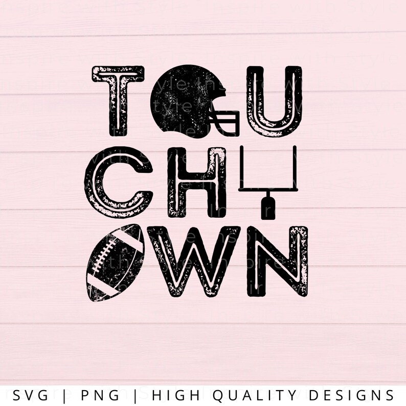 FOOTBALL SVG PNG - Touch Down Svg, Football Svg, Cut File, Cricut Svg ...