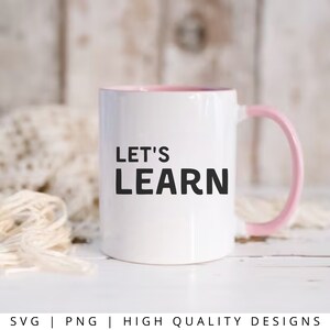 TEACHER SVG PNG - Let's Learn Svg, Teacher Svg, Cut File, Cricut Svg ...