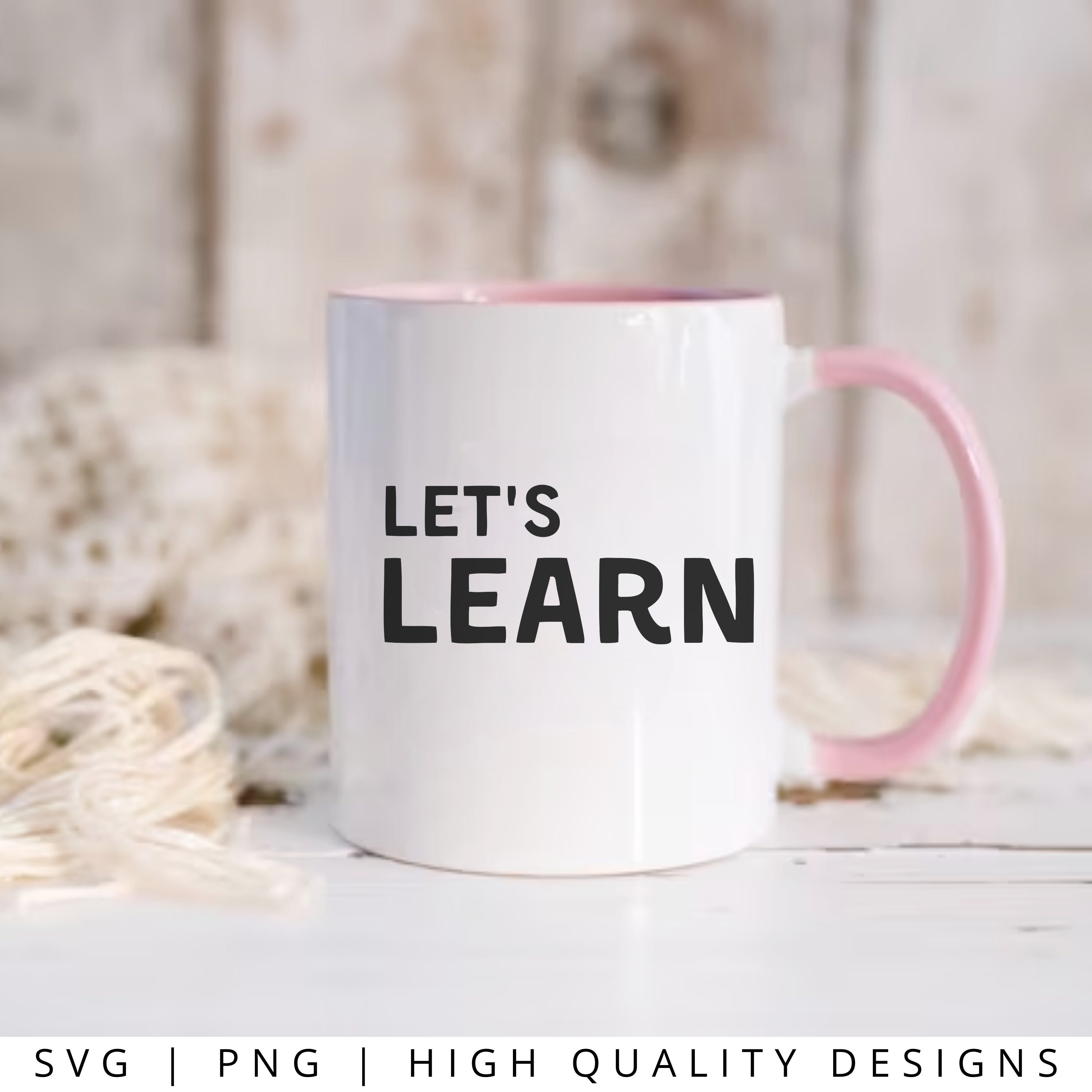 TEACHER SVG PNG Let's Learn Svg, Teacher Svg, Cut File, Cricut Svg ...