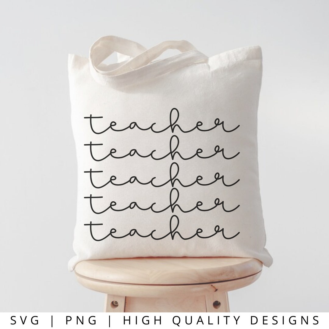 TEACHER SVG PNG - Teacher Teacher Teacher, Teacher Svg, Cut File ...