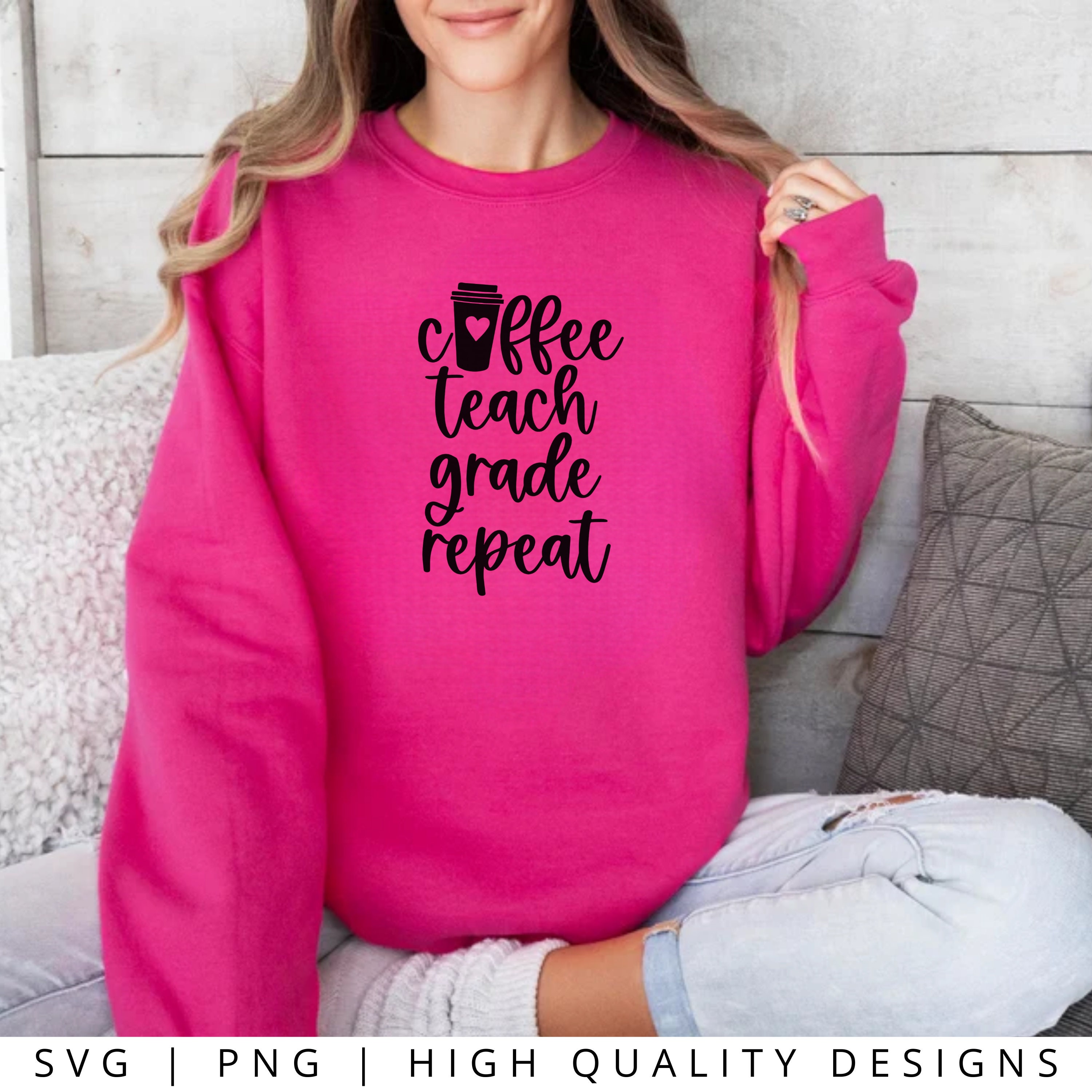 COFFEE SVG PNG Coffee Teach Svg, Teacher Svg, Cut File, Cricut Svg ...