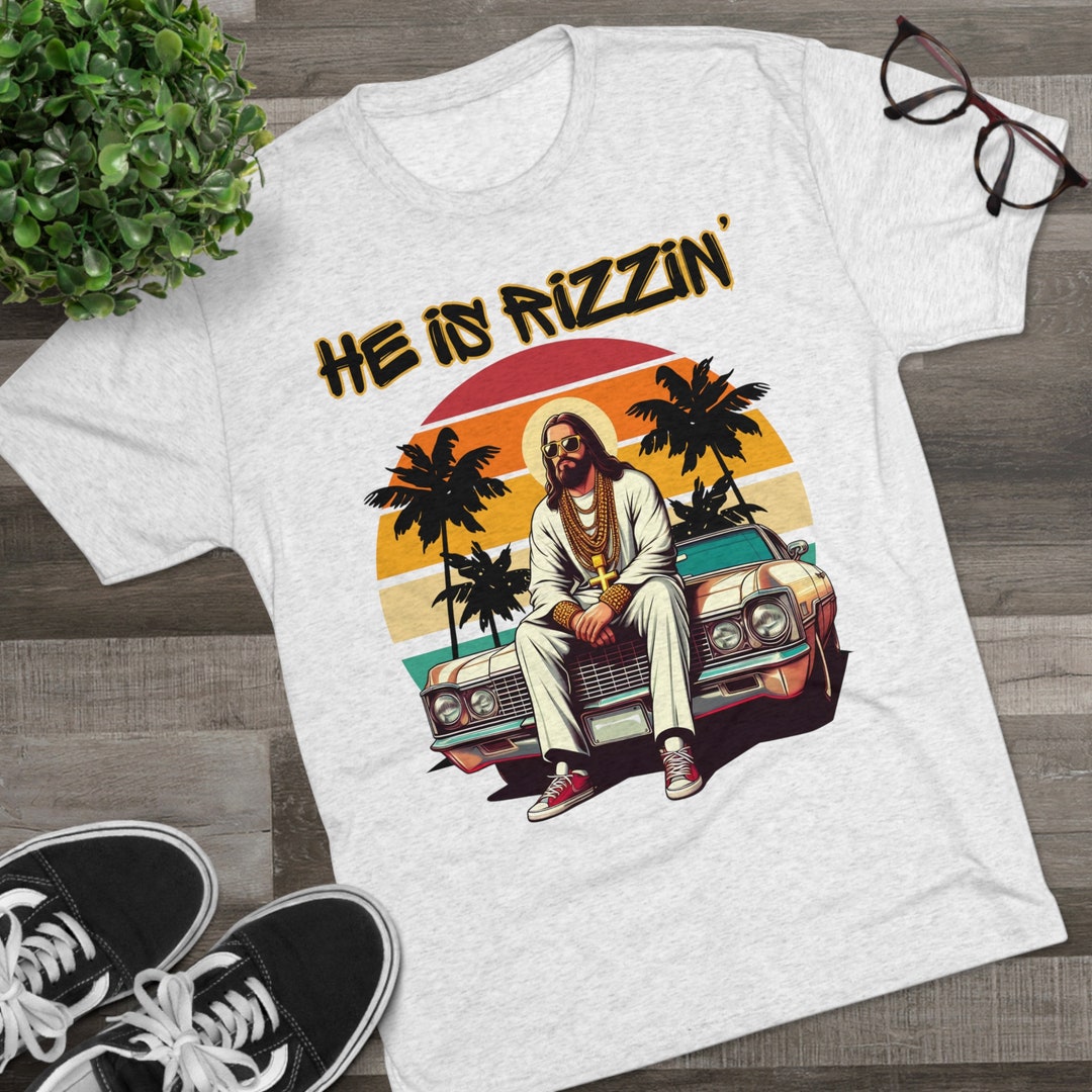 Funny He is Rizzin' Christian Humor T-shirt Jesus Saves He is Risen God ...