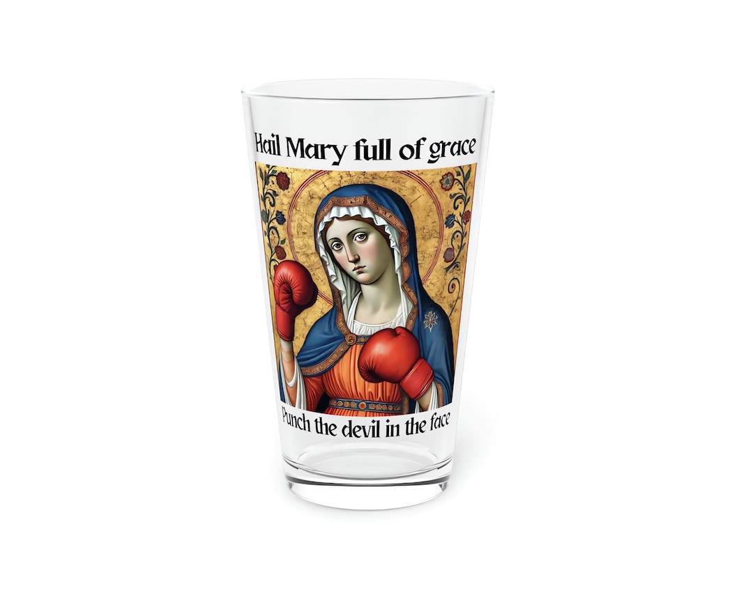 Hail Mary Punch the Devil Glass Funny Catholic Drinking Pint Drink to ...