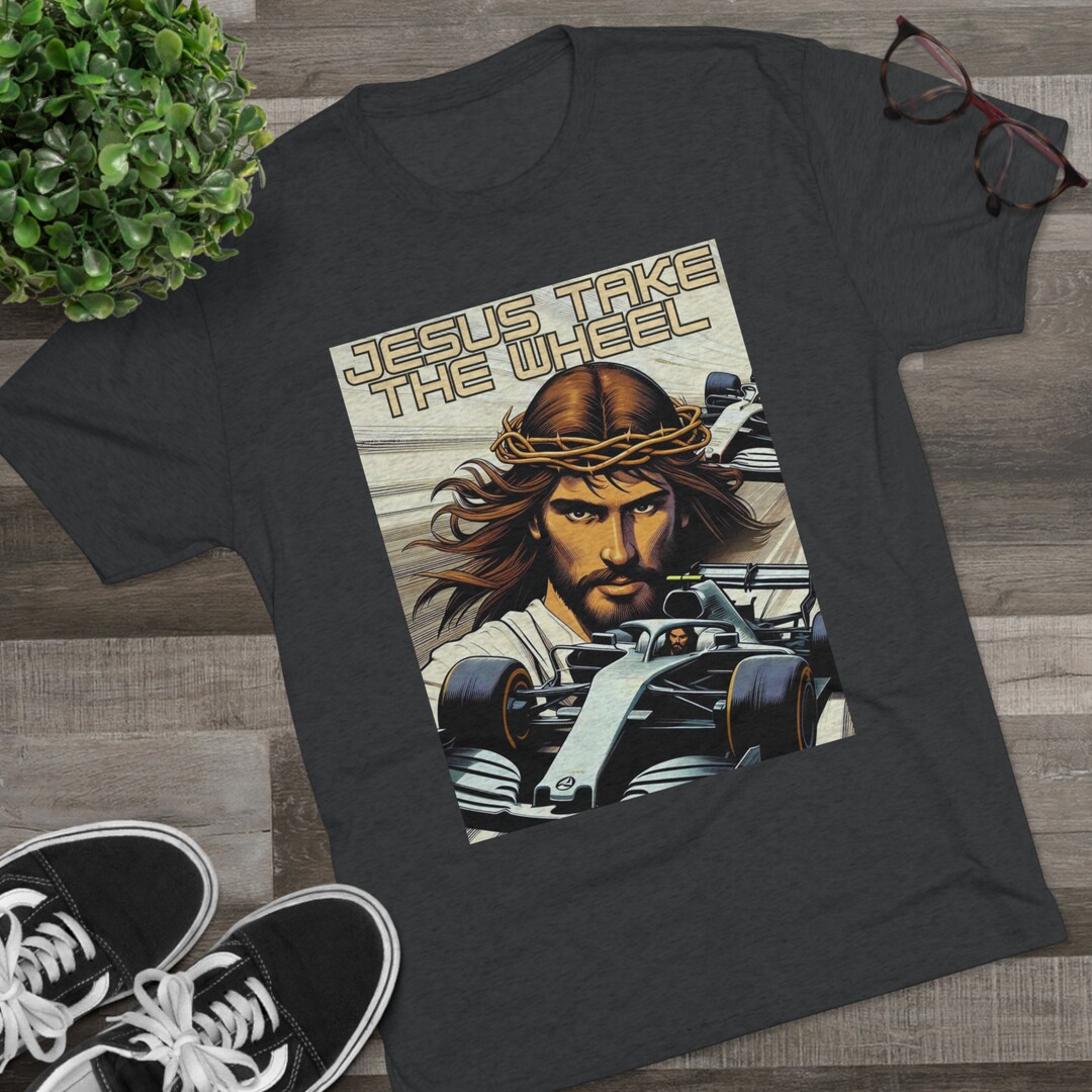 Funny Jesus Take the Wheel Formula 1 T-shirt Racing Shirt Short Sleeve ...