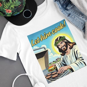 Let Him Cook Jesus T-shirt Funny God Grill Master Shirt Church Camp ...