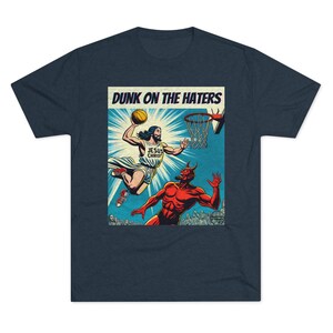 Jesus Dunk on the Haters T-shirt - Etsy
