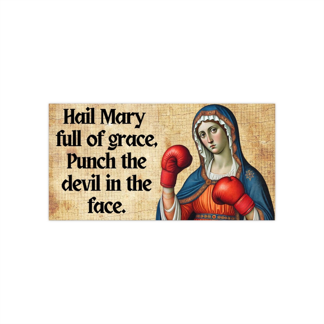 Hail Mary Punch the Devil Bumper Sticker Catholic Car Decal Truck ...