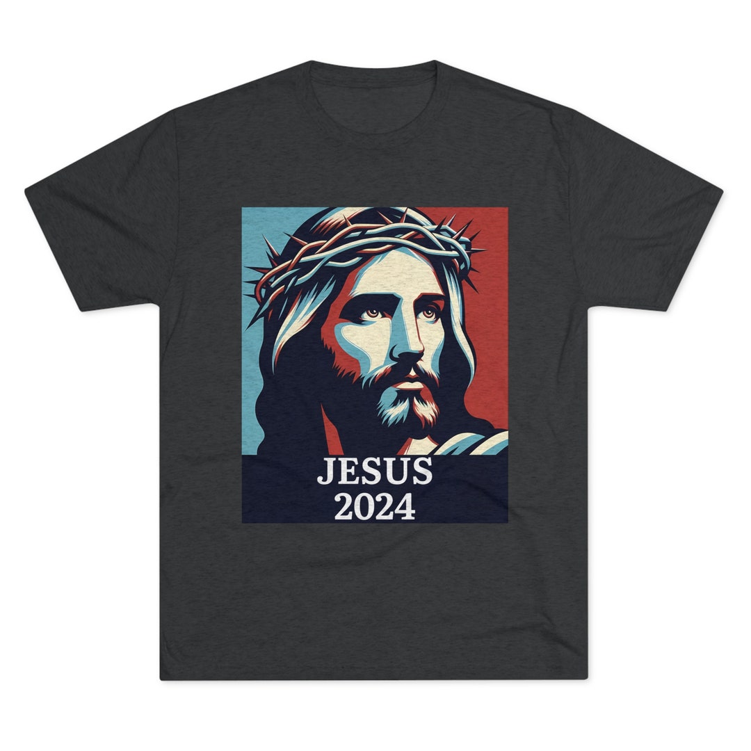 Jesus for President T-shirt Jesus 2024 Presidential T-shirt - Etsy