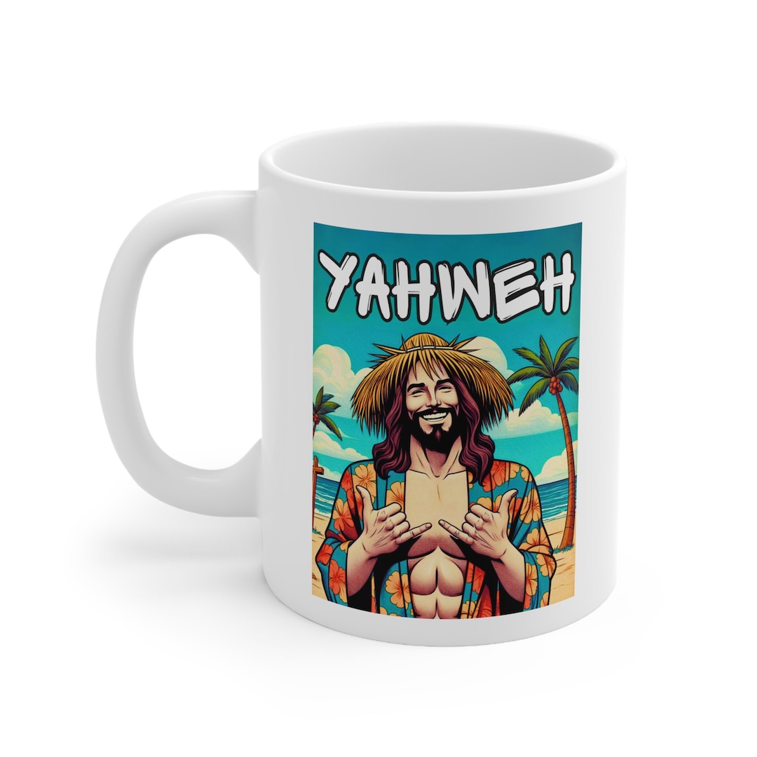 Funny Jesus Beach Mug Yahweh Christian Humor Bible God Meme Christ ...