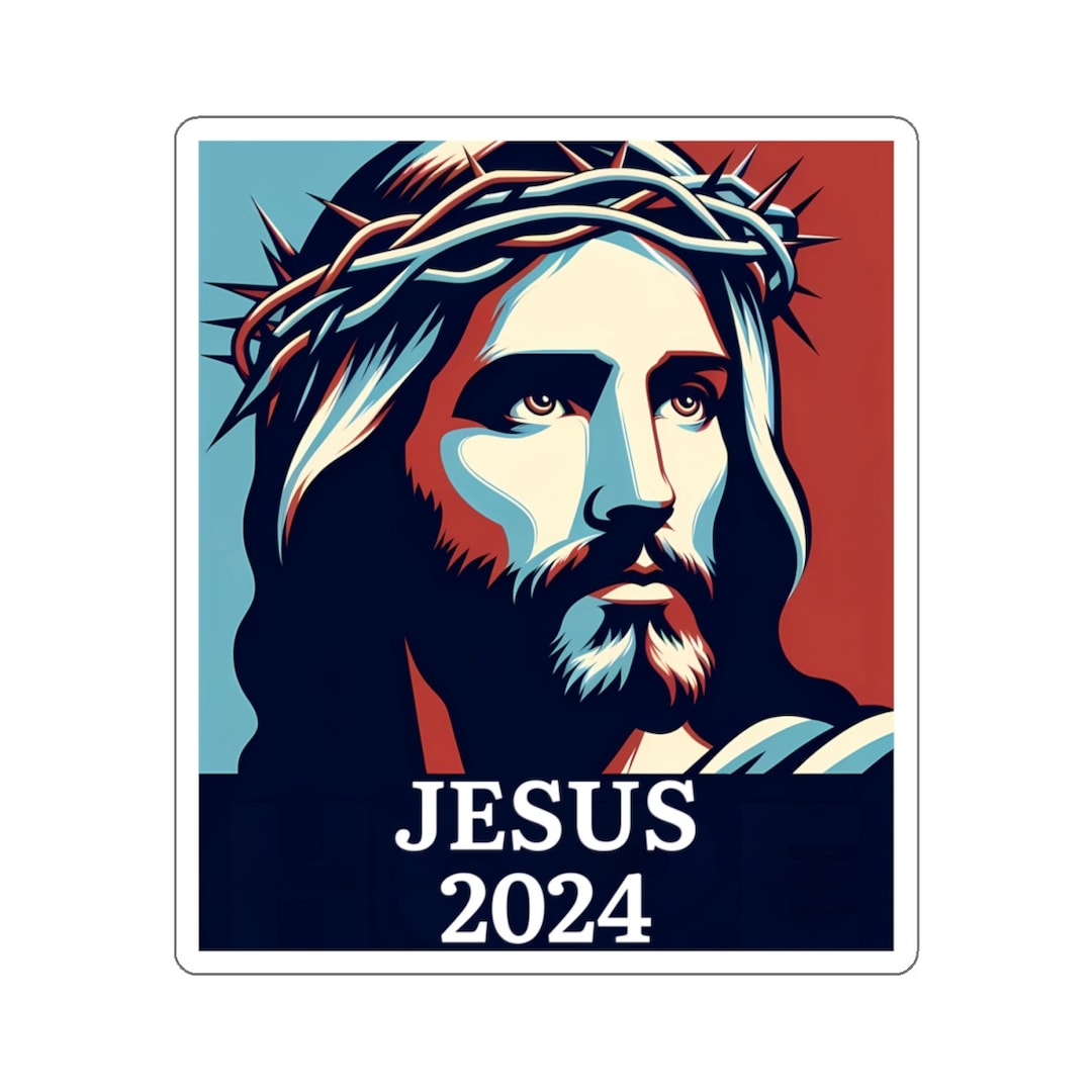 Jesus for President Sticker 2024 Presidential Decal Christian Election ...