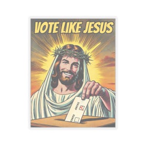 Vote Like Jesus Sticker Funny Trump Meme Make America Holy Again ...