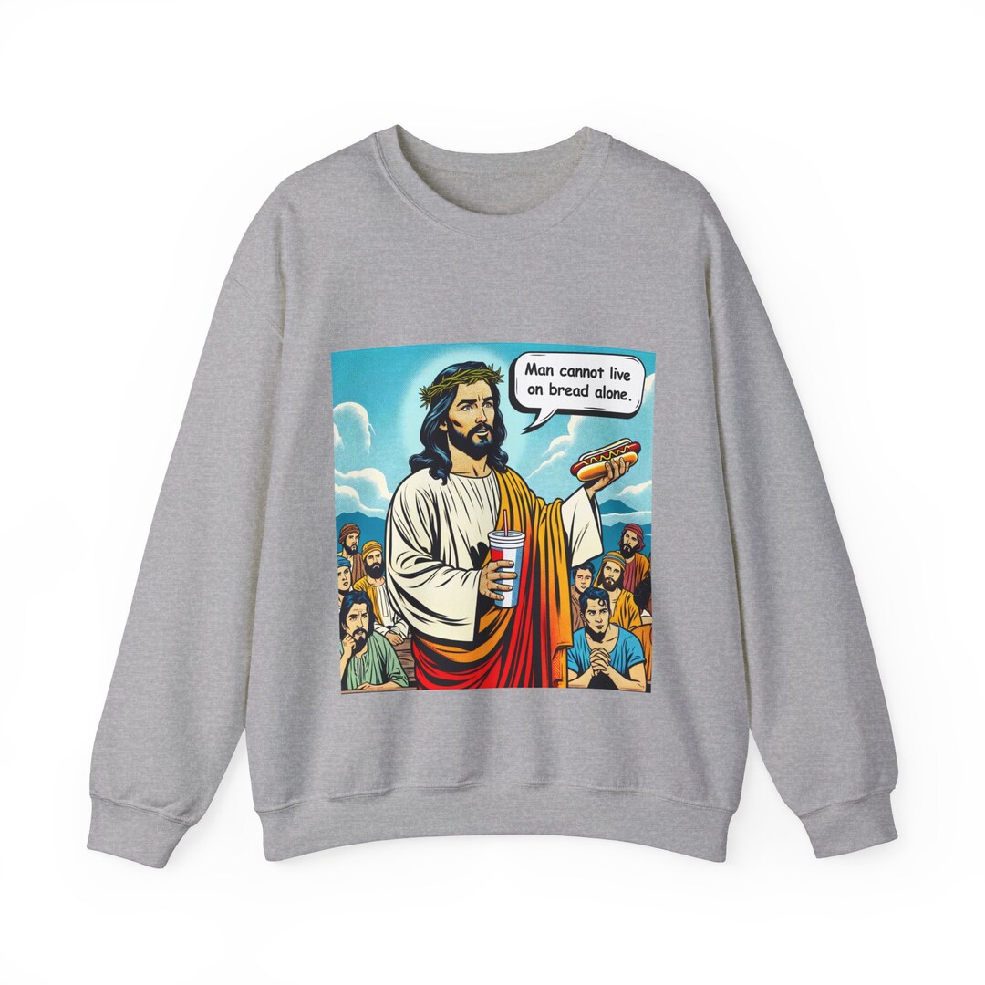 Funny Jesus Meme Sweatshirt the Holy Glizzy Sweater Man Cannot Live on ...