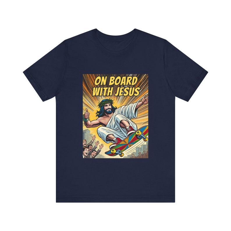Jesus Skateboard T-shirt on Board With Jesus Funny Christian Skater ...