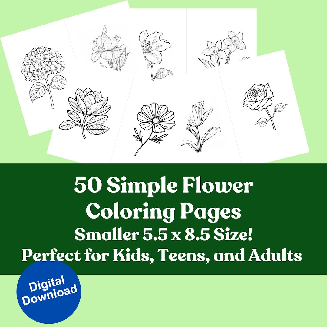 50 Simple Flower Coloring Pages: Quick & Easy Designs (PDF) Printable ...