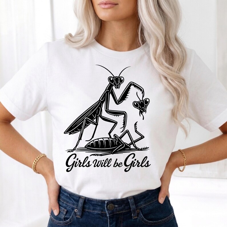 Girls Will Be Girls Praying Mantis SVG PNG - Etsy