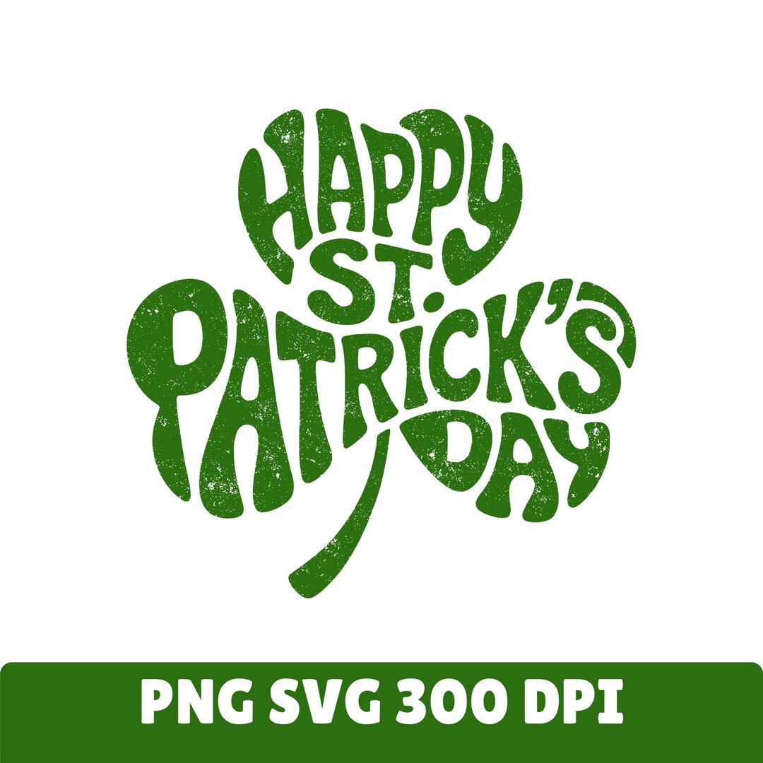 Feliz Día de San Patricio SVG PNG, Shamrock SVG, Retro Clover SVG PNG ...