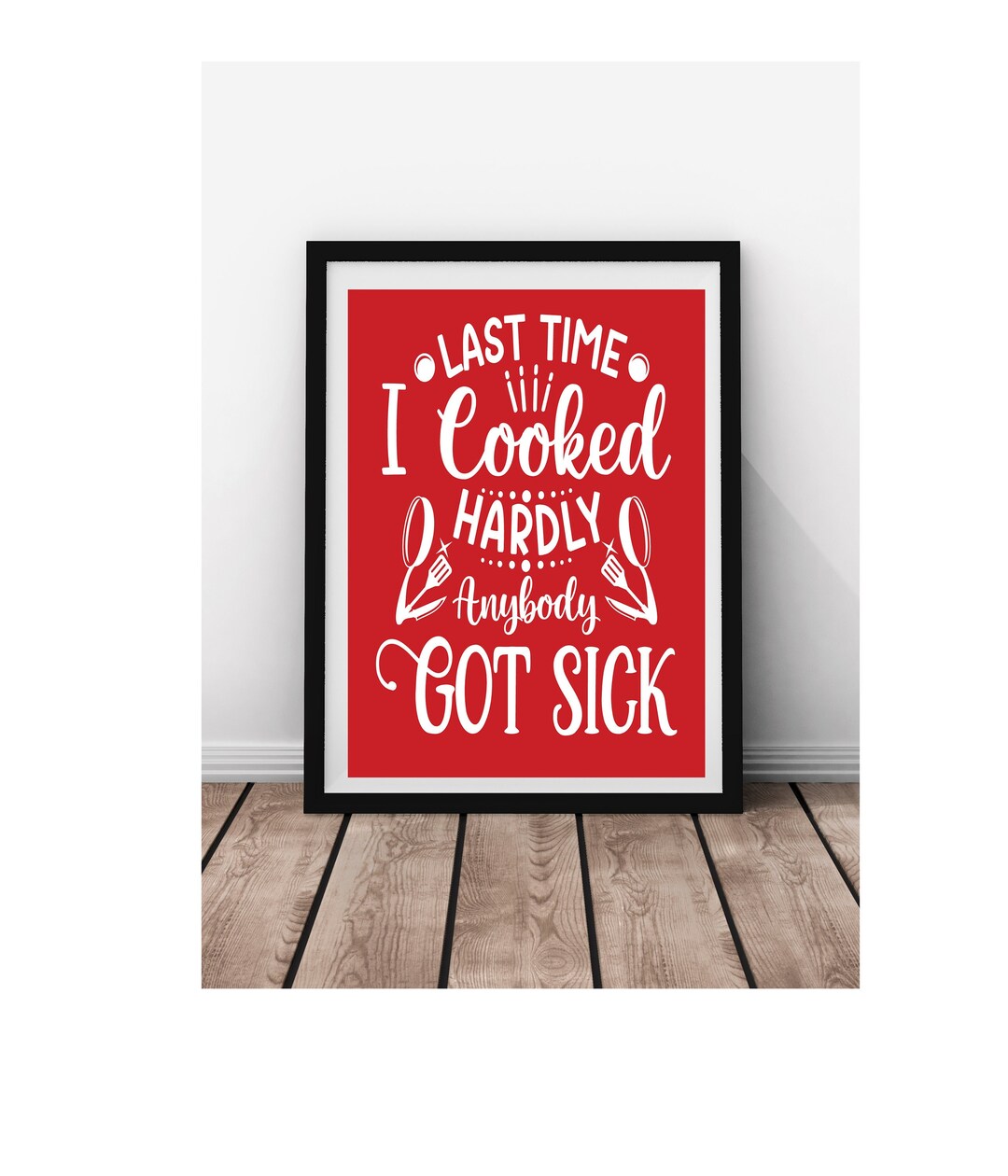 Funny Red Retro Digital Print, Kitchen Decor Art, Humorous Kitchen Sign ...