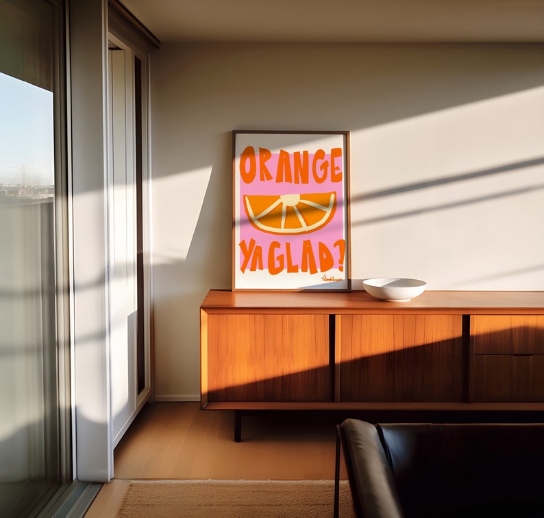 Orange Ya Glad Art Print, Colorful Kitchen Poster, Fresh Fruit Print, Aesthetic Pink Poster ...