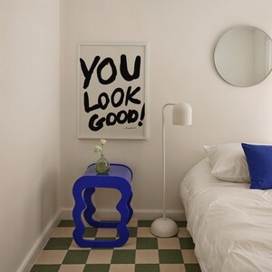 You Look Good Art Print, Minimalist Hand Drawn Typography, Mid Century ...