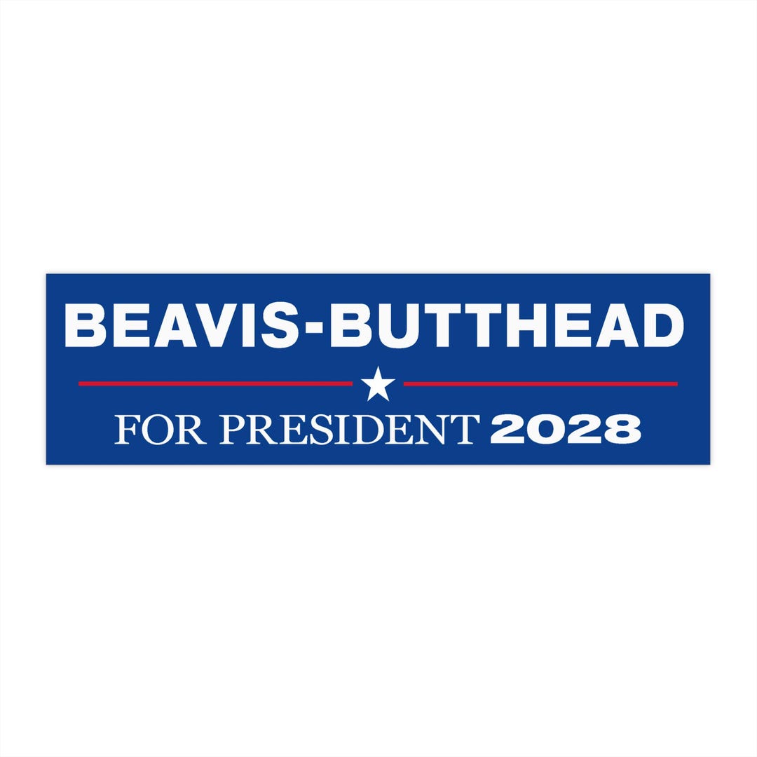 Beavis Butthead for President | Bumper Sticker - Etsy