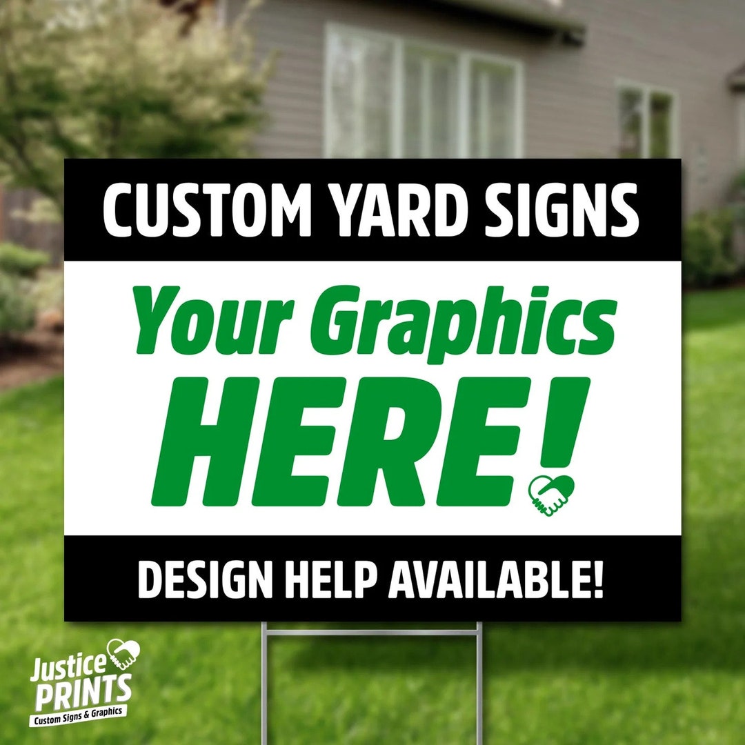 Custom Yard Sign 24x18-inch Design Help Available Upload Images ...