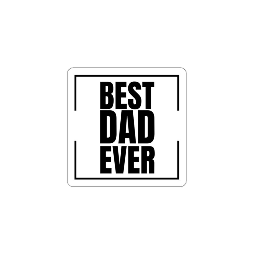 Best Dad Ever Sticker, Best Uncle Sticker, Dad Gift, Father's Day Gift ...