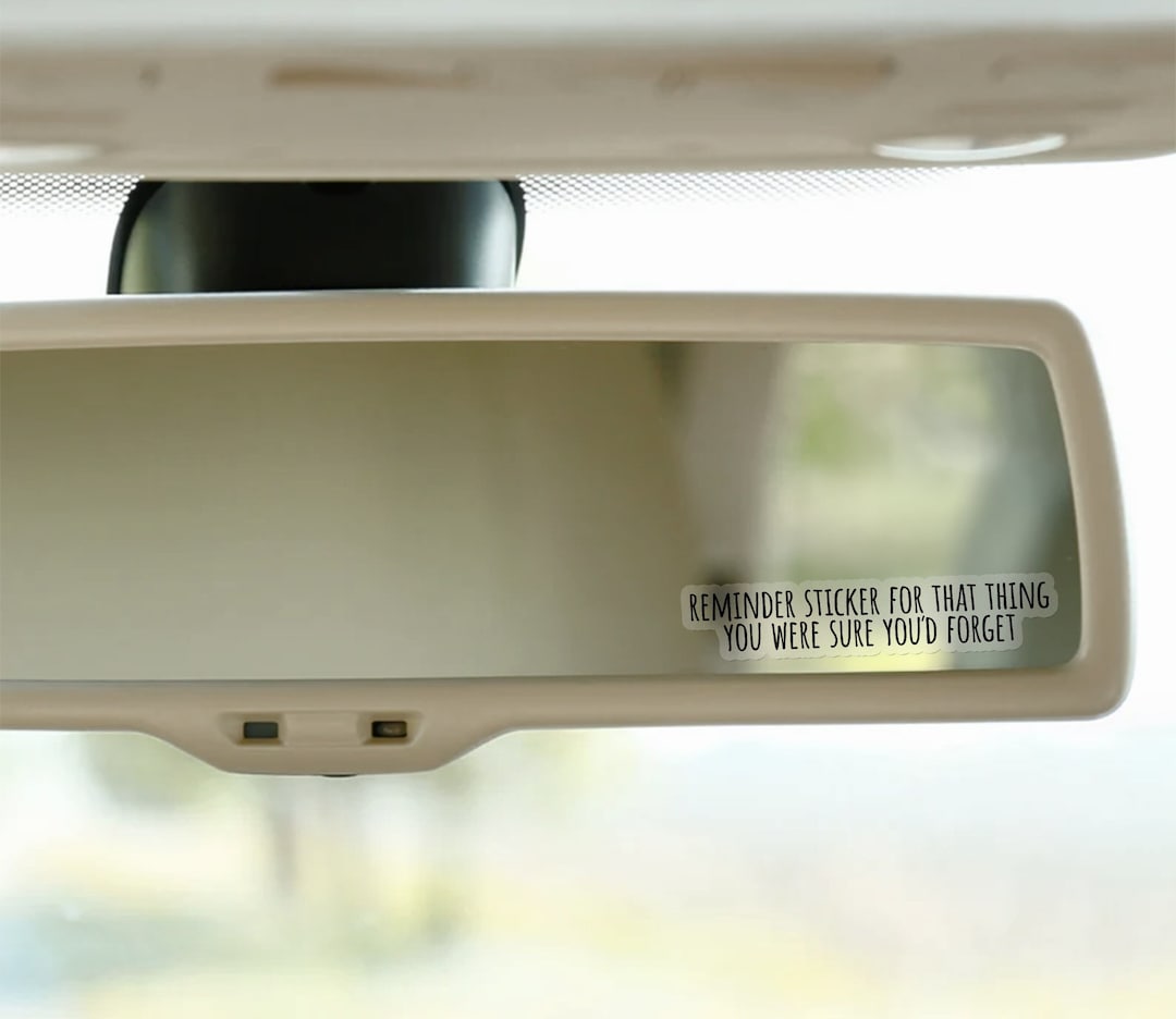 Funny Reminder Car Mirror Sticker, ADHD Neurodivergent Sticker, Mental Health Sticker Decal for ...