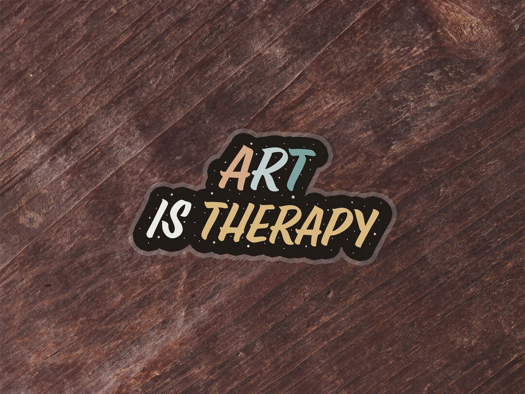Art Therapy Sticker, Neurodivergent Sticker, Artist Gift, Art Therapist ...