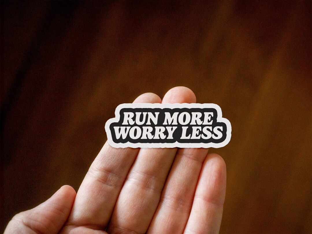 Run More Worry Less Vinyl Sticker, Marathon Runner Stickers, Best ...