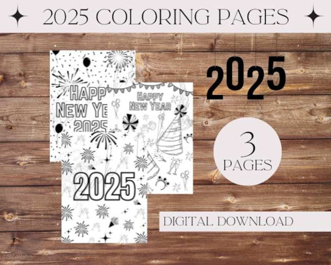 2025 New Years Coloring Pages for Kids | New Year | Printable | 3 Pages ...