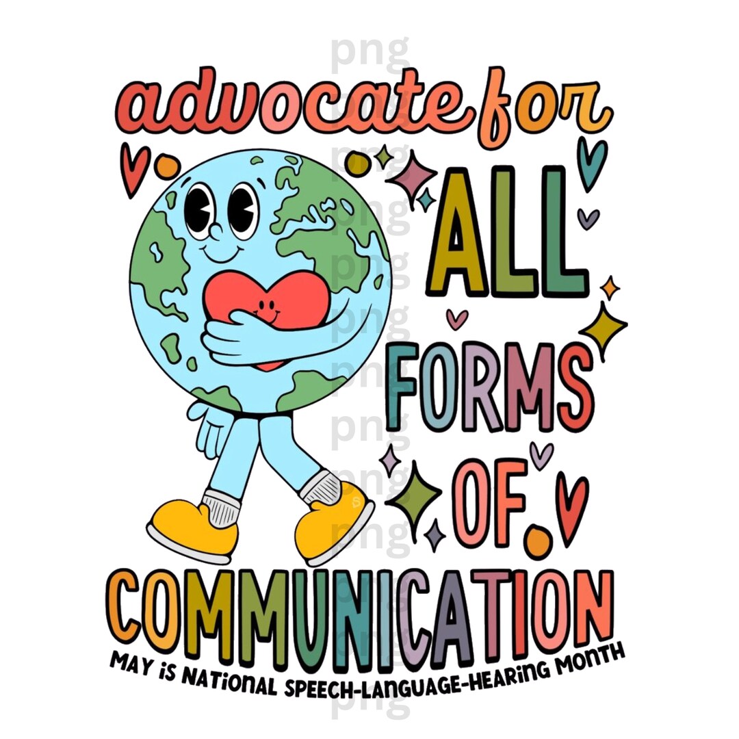 National Speech-language- Hearing Month, Png, Advocate for All Forms of ...