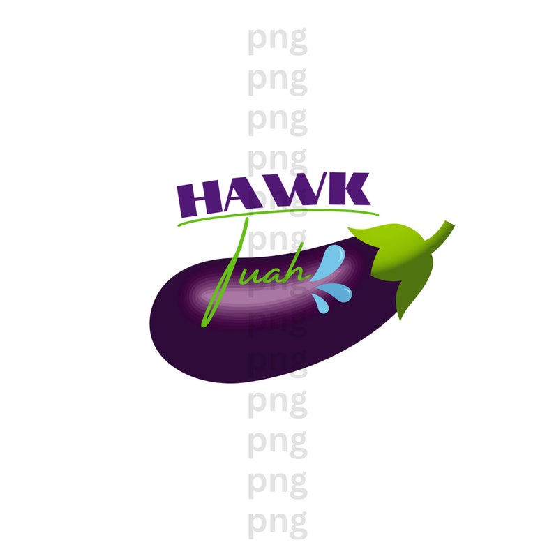 Hawk Tuah Eggplant Spit on That Thang PNG, Hawk Tuah Girl, Hawk Tuah ...