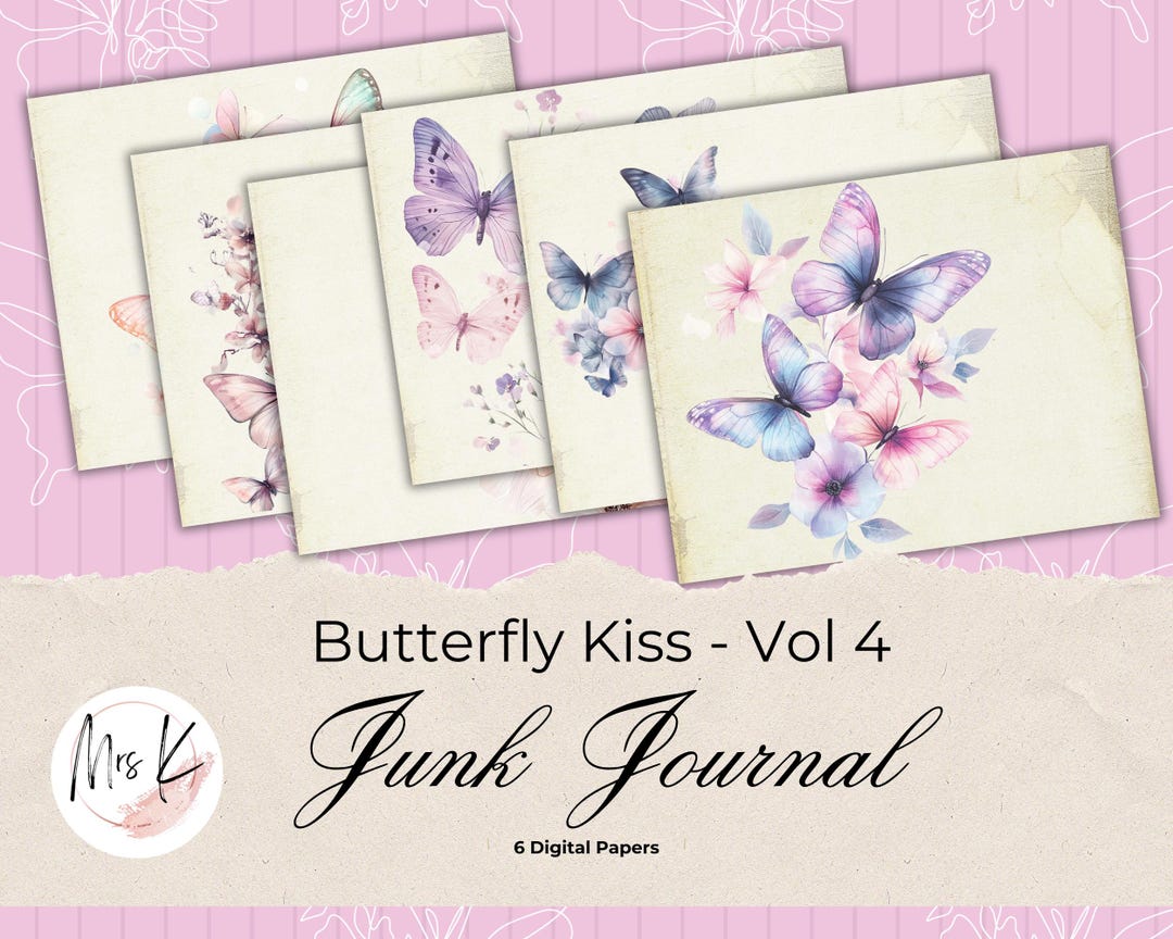 Butterfly Kiss Printable Papers, Vol 4, 300 Dpi, 6 Pack, for Journaling ...