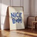 Nice Bum Quote Print Funny Bathroom Poster Cheeky Quote Print Bedroom ...