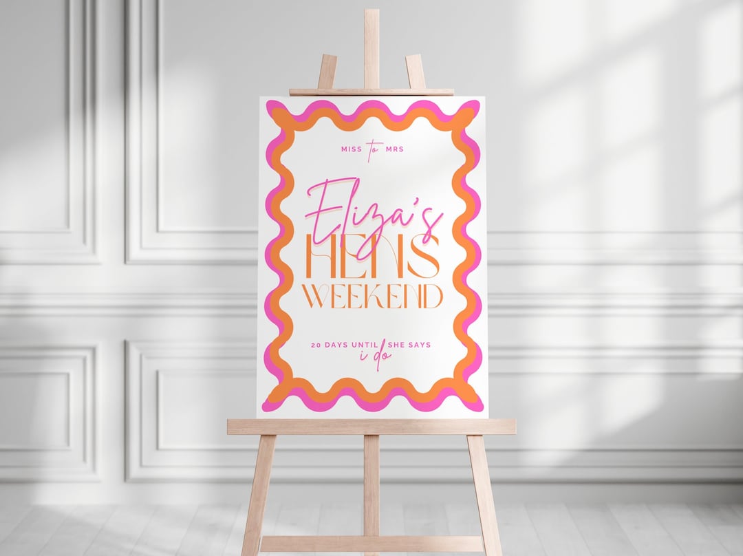 Hens Party Welcome Sign Easel Template Wavy Border Pink Orange Party ...