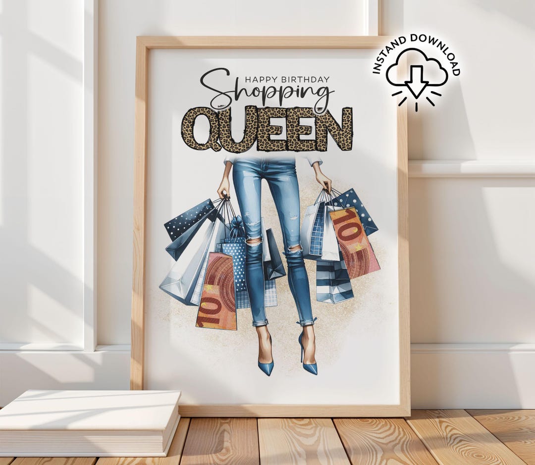 Birthday Gift Shopping Queen Printable | Money Gift for Her | Instant ...