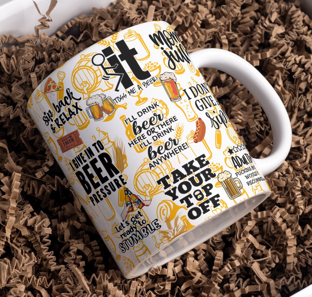 Drink Beer Mug, Adulting Mug, Soda Mug, Wrap Around Mug Design 11oz ...