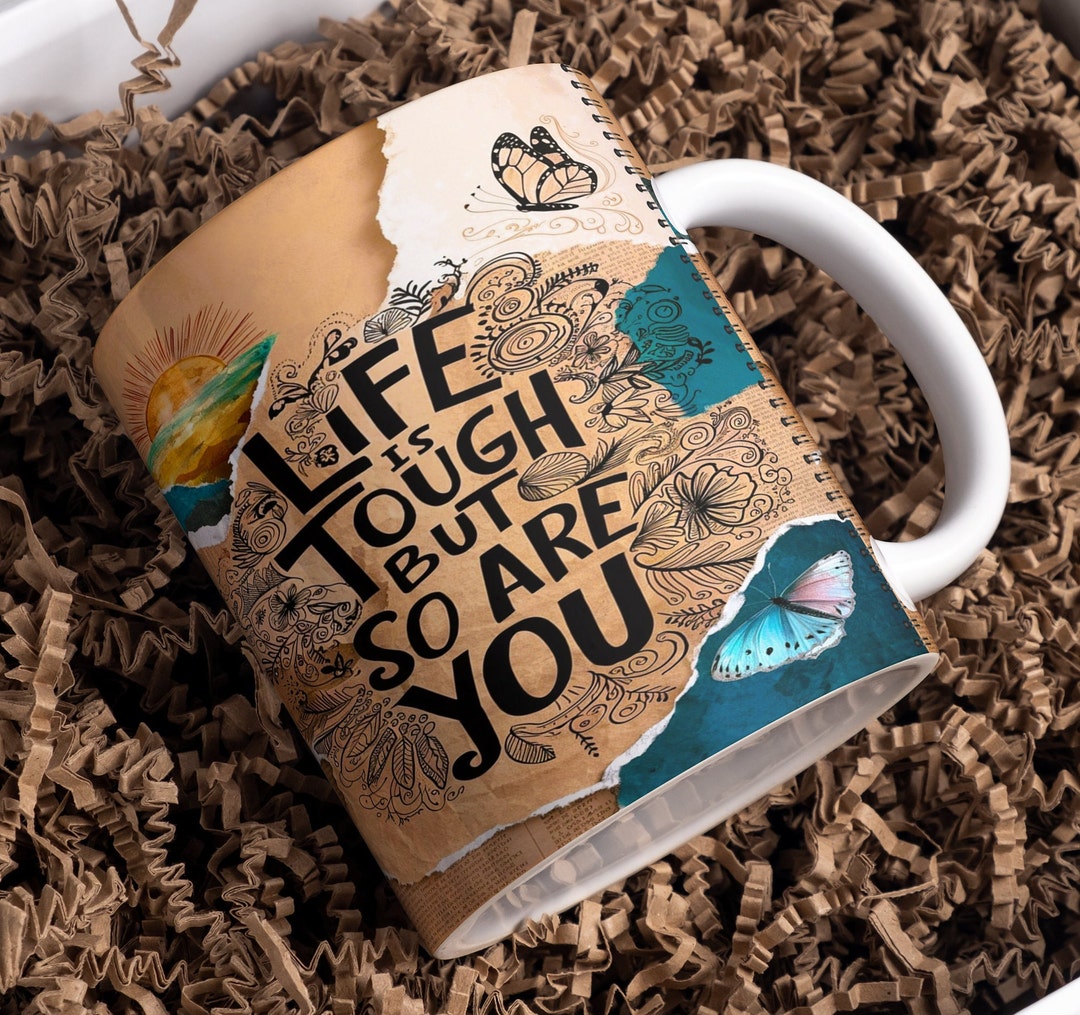 Life Quotes Mug Sublimation PNG Digital Design, Positive Quotes Mug ...