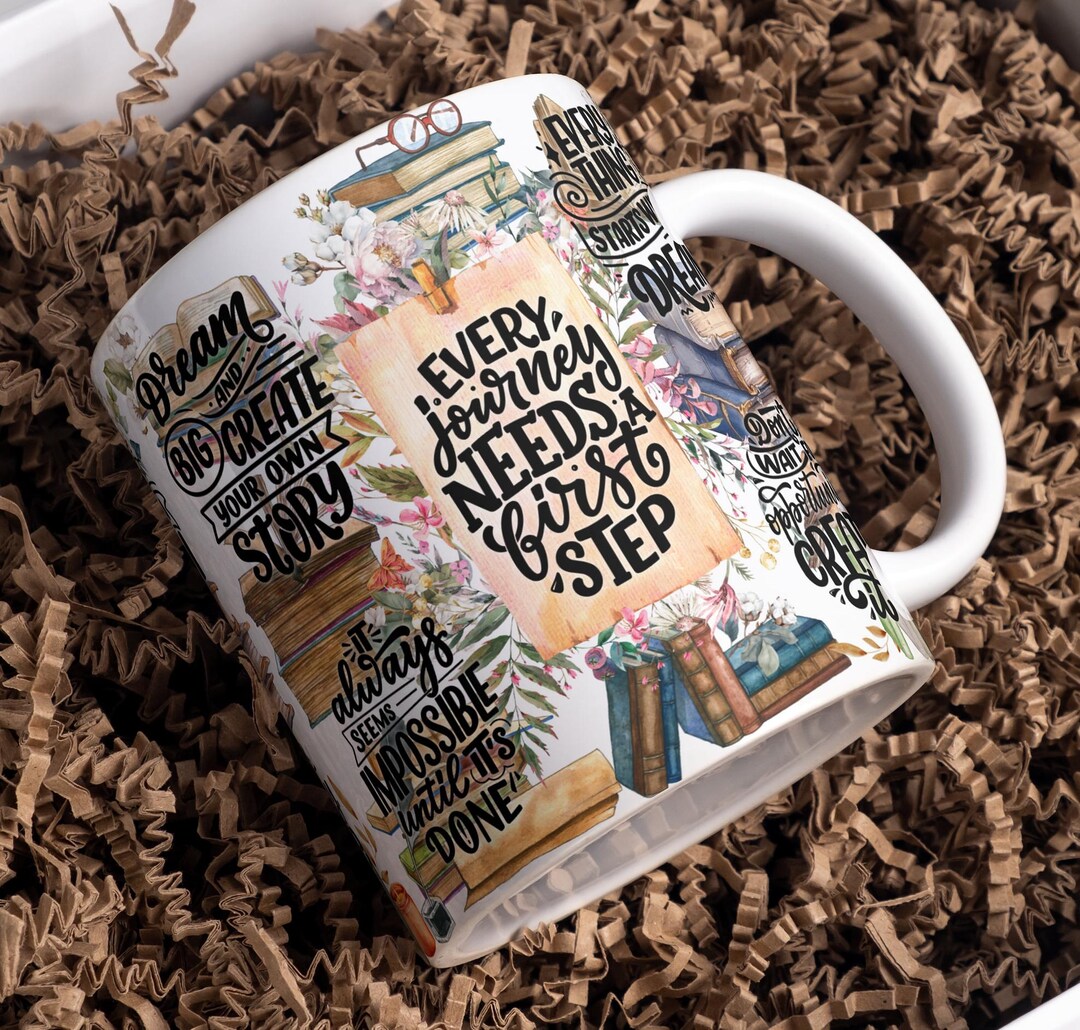 Motivation Quotes Mug, Inspiration Mug, Bookworm Quotes Wrap Around Mug ...