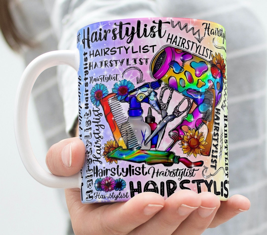 Hair Stylist Mug Sublimation PNG Digital Design, Hair Stylist Mug Wrap ...