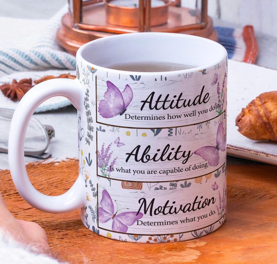 Positive Affirmations Mug Design: Attitude, Ability, Motivation ...