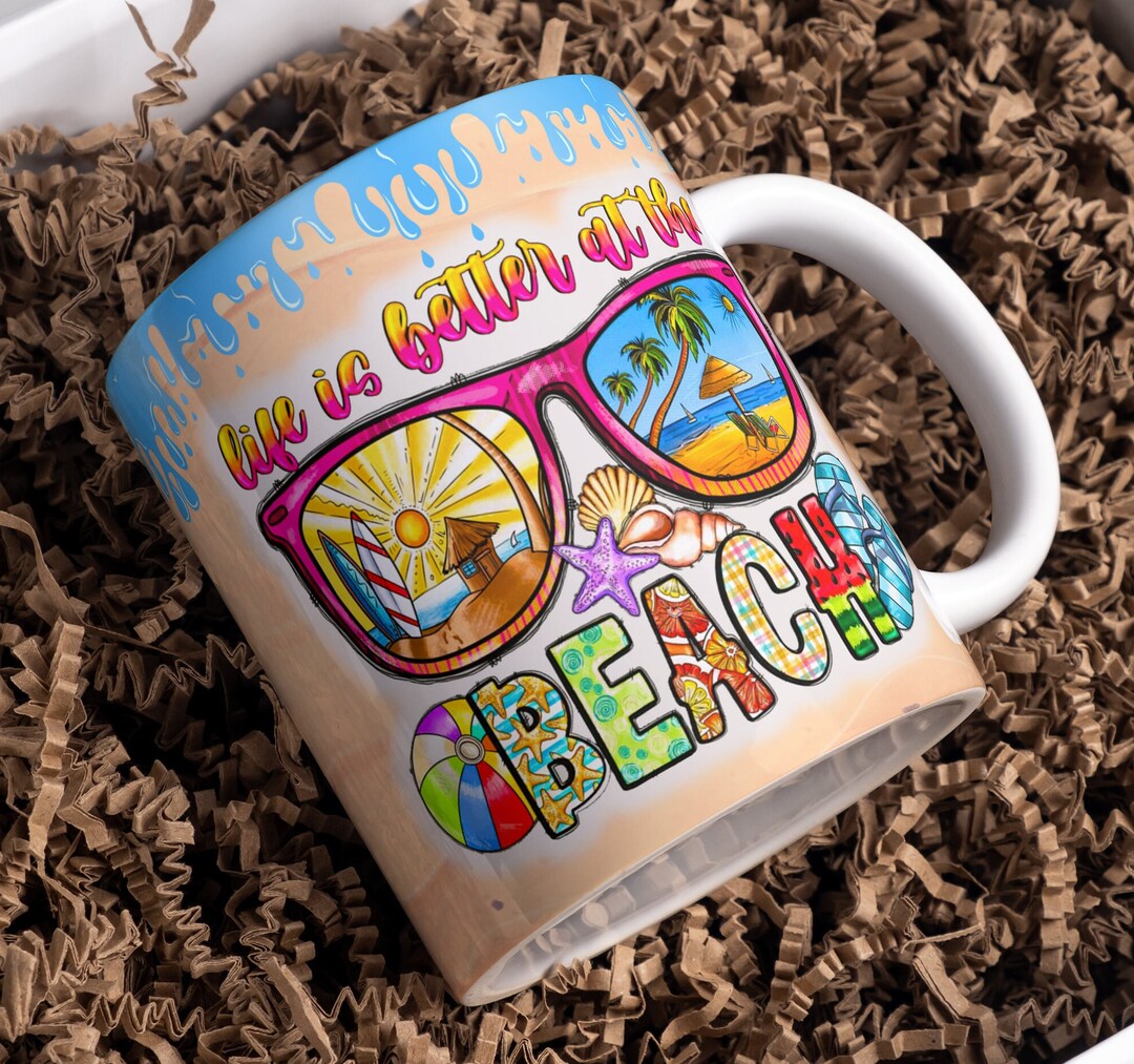 Life in the Beach Mug, Summer Mug, Beach Cup, Wrap Around Mug Design ...