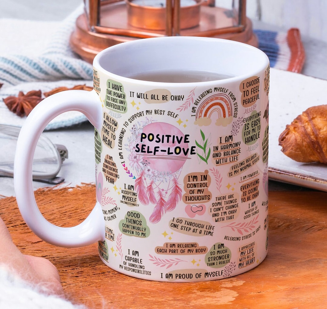 Positive Self-love Mug Sublimation PNG Digital Designs, Affirmation Mug ...