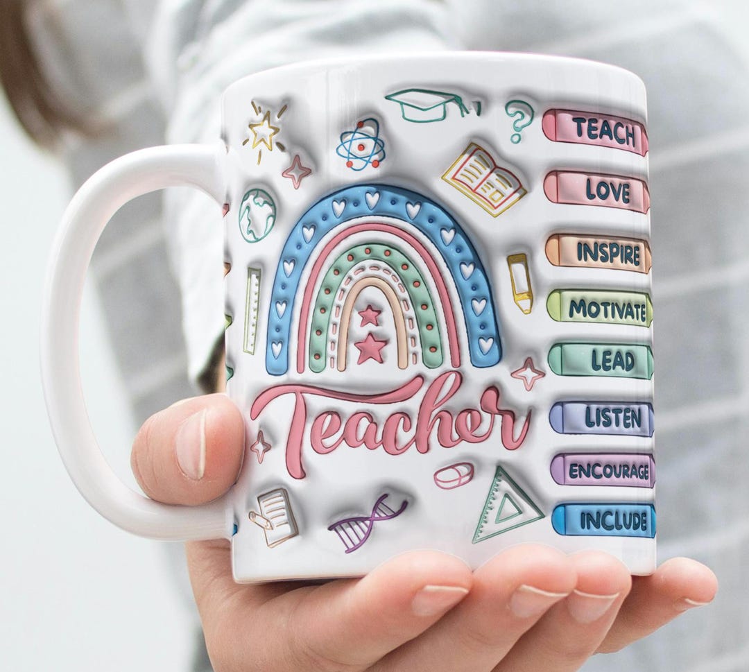 Teach Love Inspire Motivate 3D Inflated Mug Wrap, Digital Mug Design ...