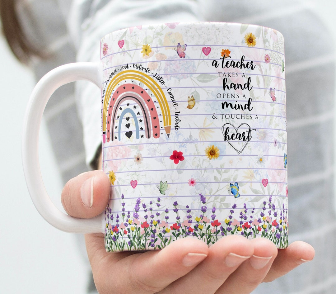 A Teacher Takes a Hand, Teacher Quotes Cup Wrap Around Mug Design, 15oz ...