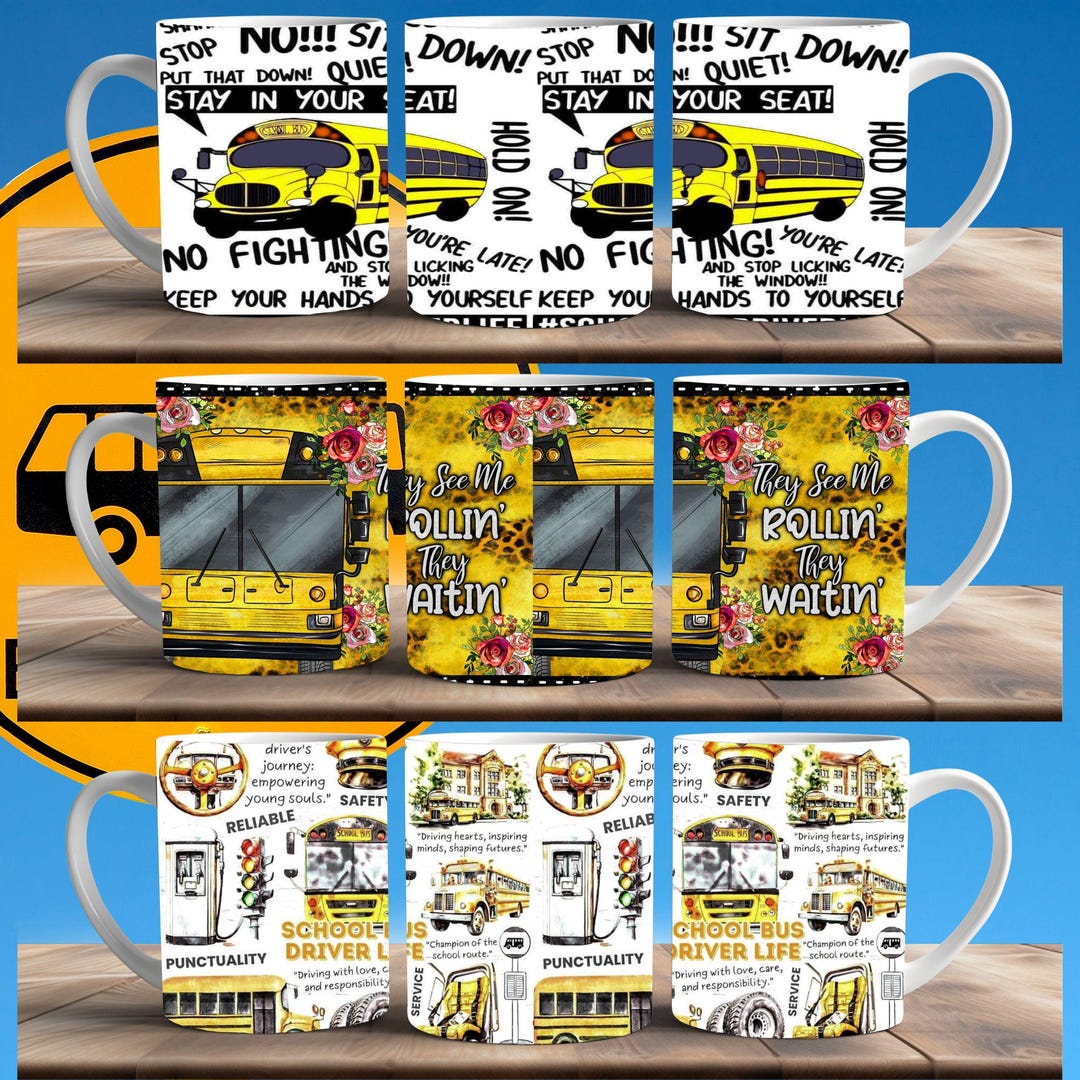 School Bus Driver Cup, 6 Bus Driver Wrap Around Digital Mug Design ...