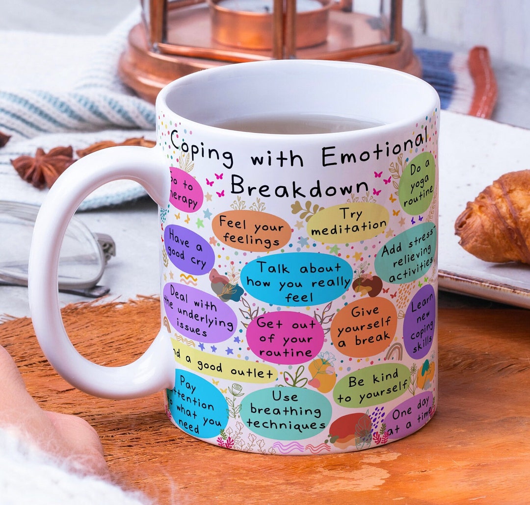 Coping With Emotional Breakdown Cup Wrap Around Mug Design 11oz & 15oz ...