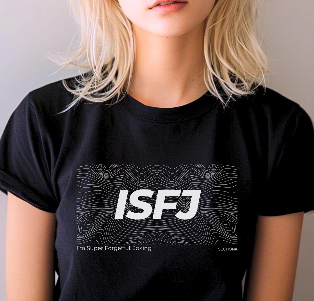 ISFJ Personality Type Unisex T-shirt, MBTI Tee, Funny Shirt, Gift for ...