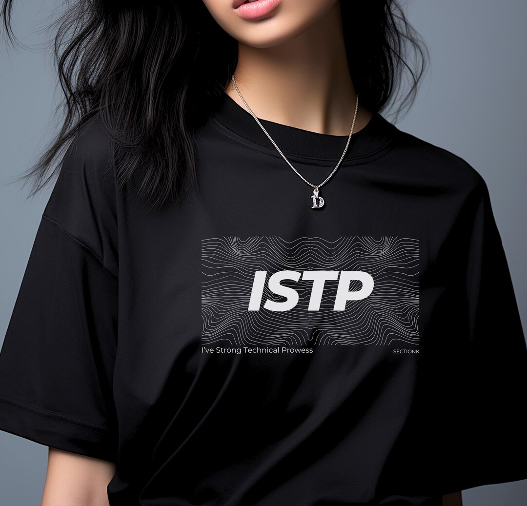 ISTP T-shirt, Funny MBTI Shirt, Black or White, Trendy, Unisex ...